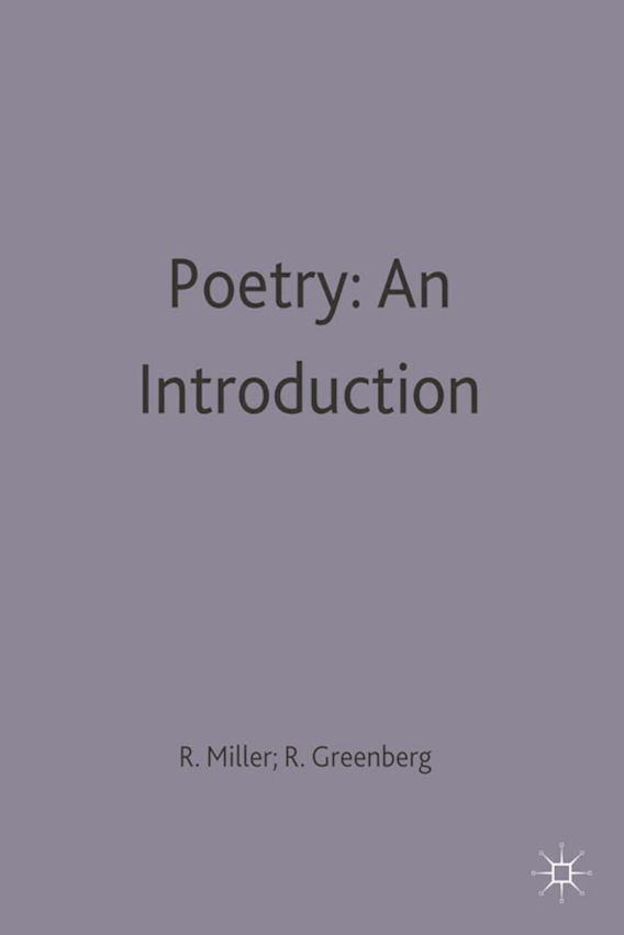 Poetry: An Introduction: An Introduction: Ruth Miller: Bloomsbury Academic