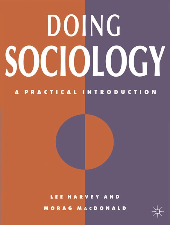 Doing Sociology: A Practical Introduction: Lee Harvey: Red Globe Press