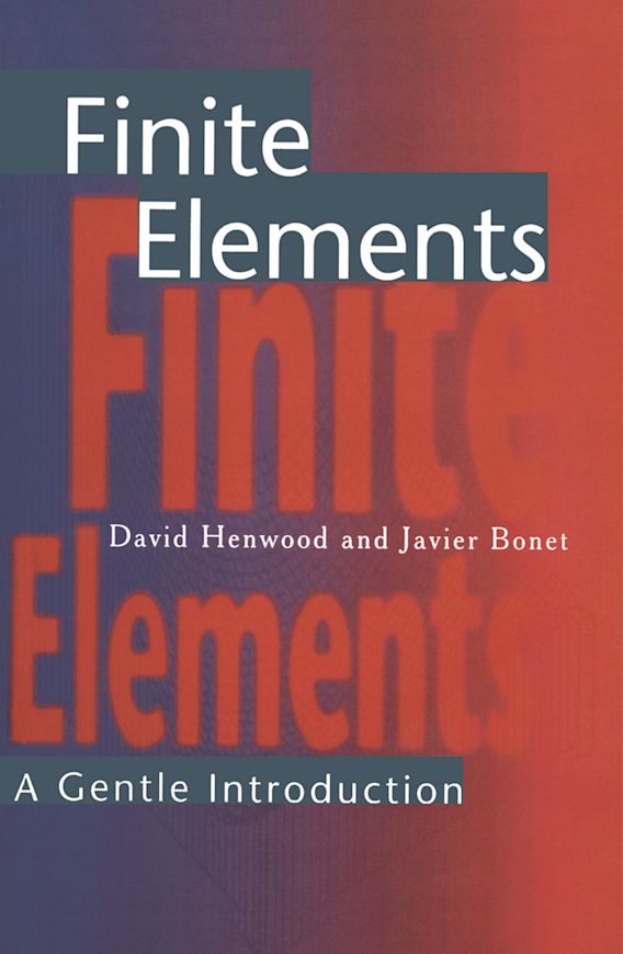 Finite Elements A Gentle Introduction J Bonet Red Globe Press
