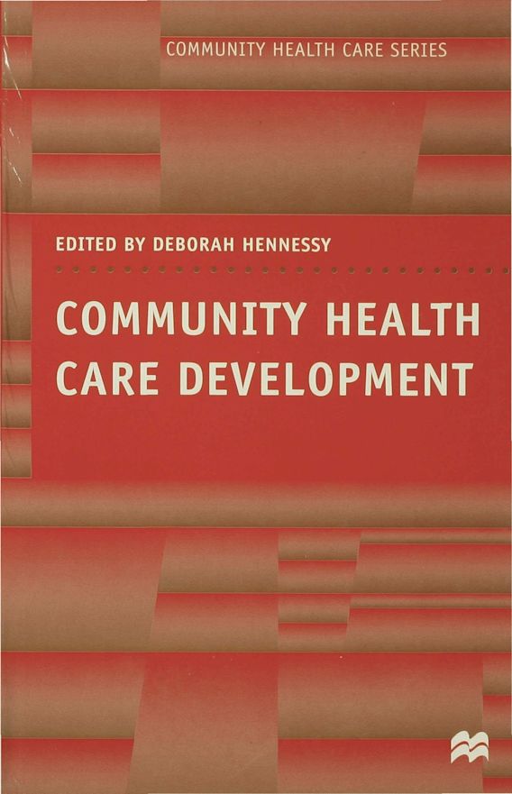 Community Health Care Development: : Community Health Care Series ...