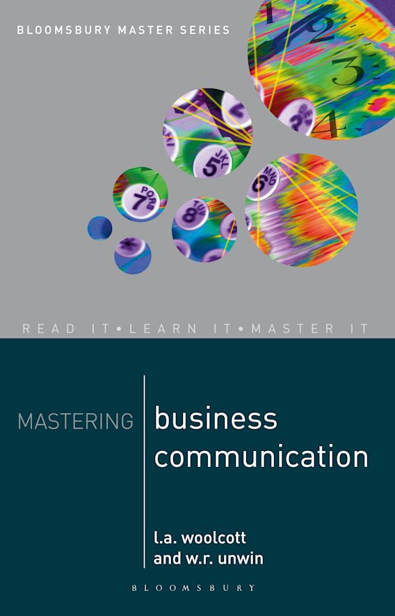 Mastering Business Communication: : Bloomsbury Master Series (Business) Lysbeth A. Woolcott Red ...