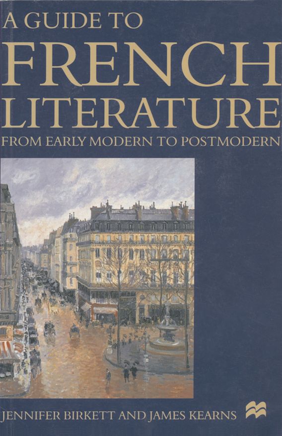 A Guide to French Literature: From Early Modern to Postmodern: Jennifer ...