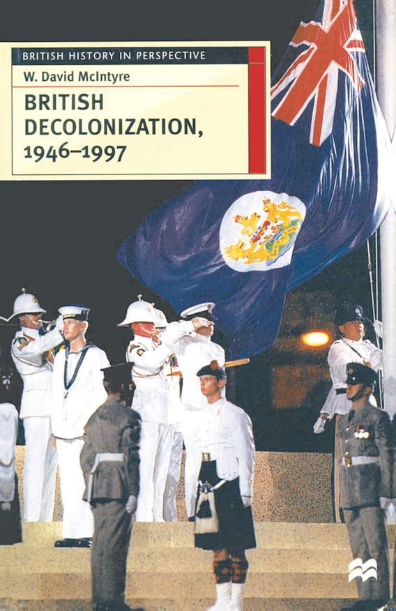 British Decolonization, 1946–1997: When, Why and How did the British ...
