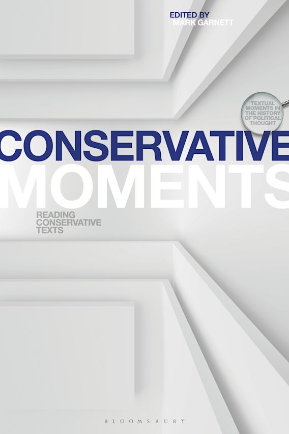 Conservative Moments: Reading Conservative Texts: Textual Moments in ...