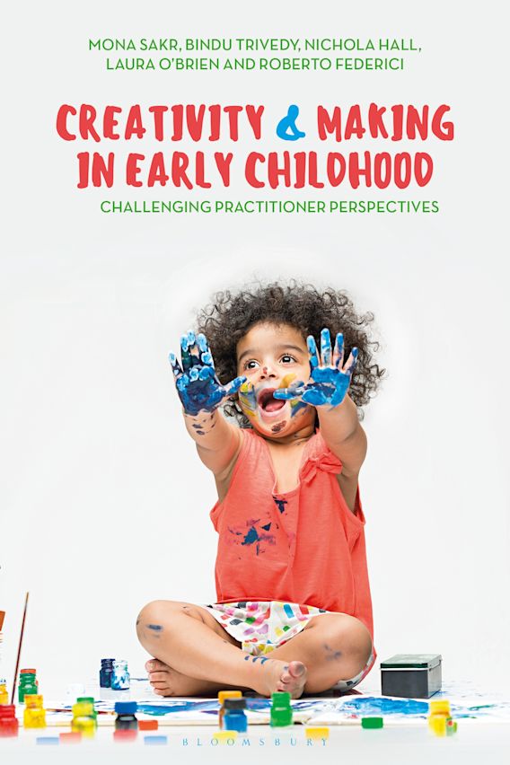 Creativity and Making in Early Childhood: Challenging Practitioner ...