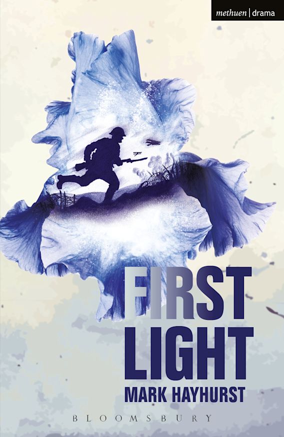 First Light: : Modern Plays Mark Hayhurst Methuen Drama