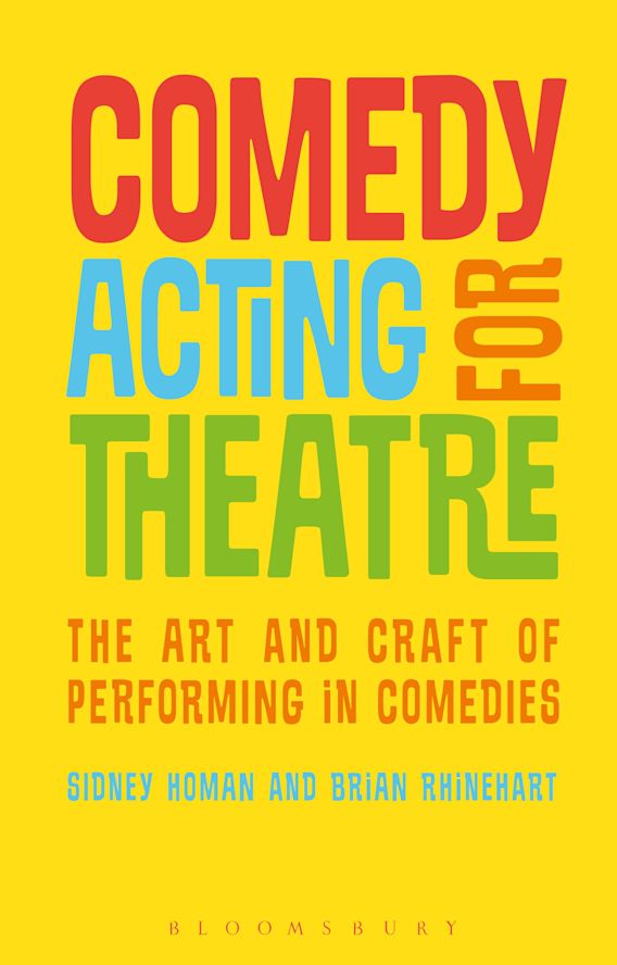Comedy Acting for Theatre: The Art and Craft of Performing in Comedies ...