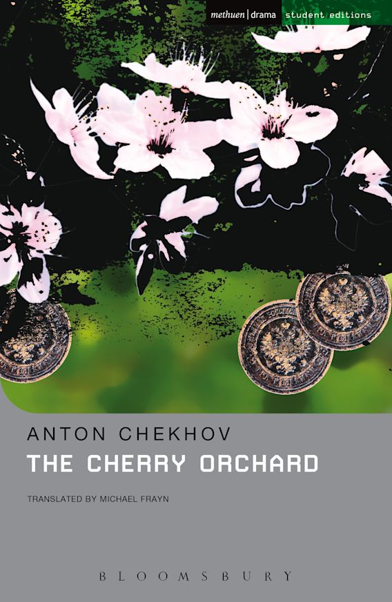 The Cherry Orchard: A Comedy in Four Acts: Student Editions Anton ...