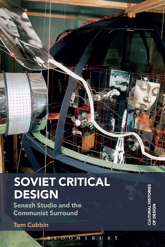 Soviet Critical Design: Senezh Studio and the Communist Surround ...