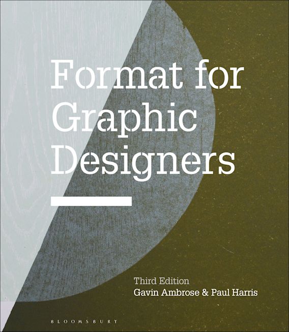 Format for Graphic Designers: : Gavin Ambrose: Bloomsbury Visual Arts