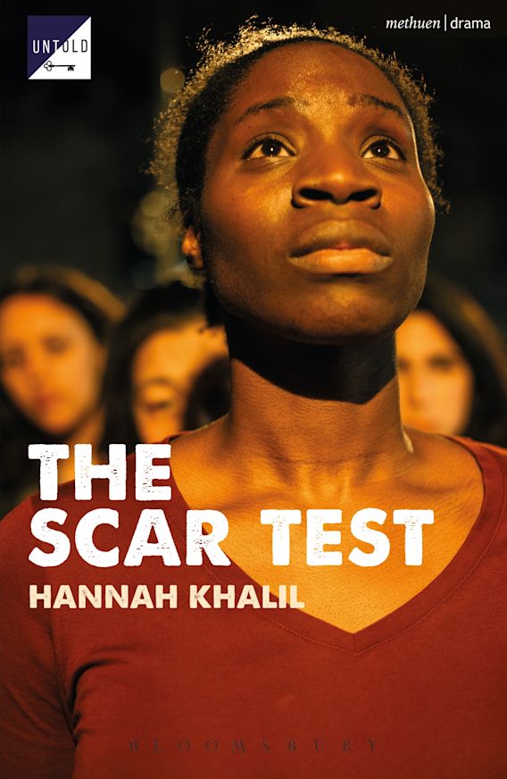 The Scar Test: : Modern Plays Hannah Khalil Methuen Drama