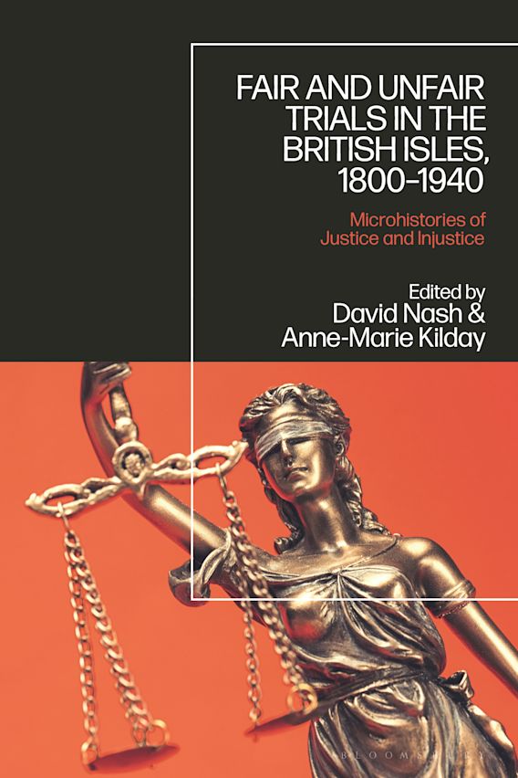 Fair and Unfair Trials in the British Isles, 1800-1940: Microhistories ...