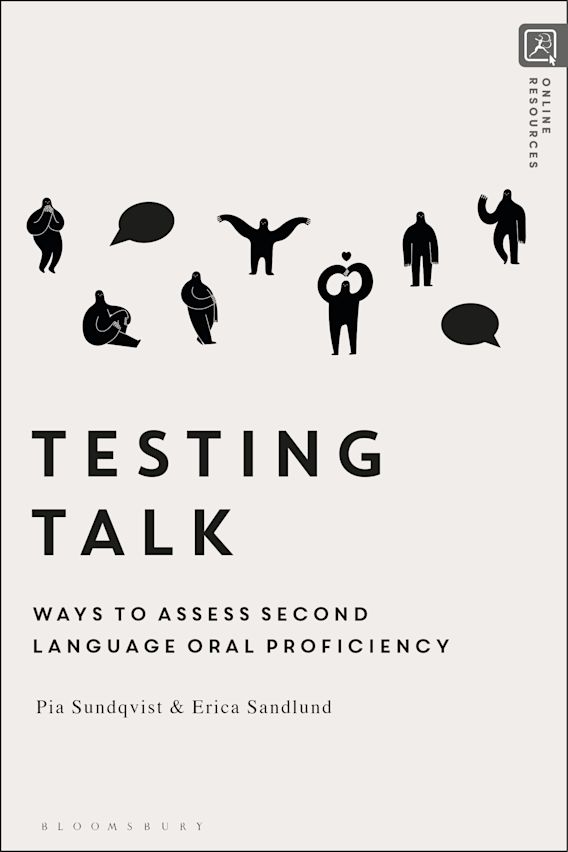 Testing Talk: Ways to Assess Second Language Oral Proficiency: Pia ...