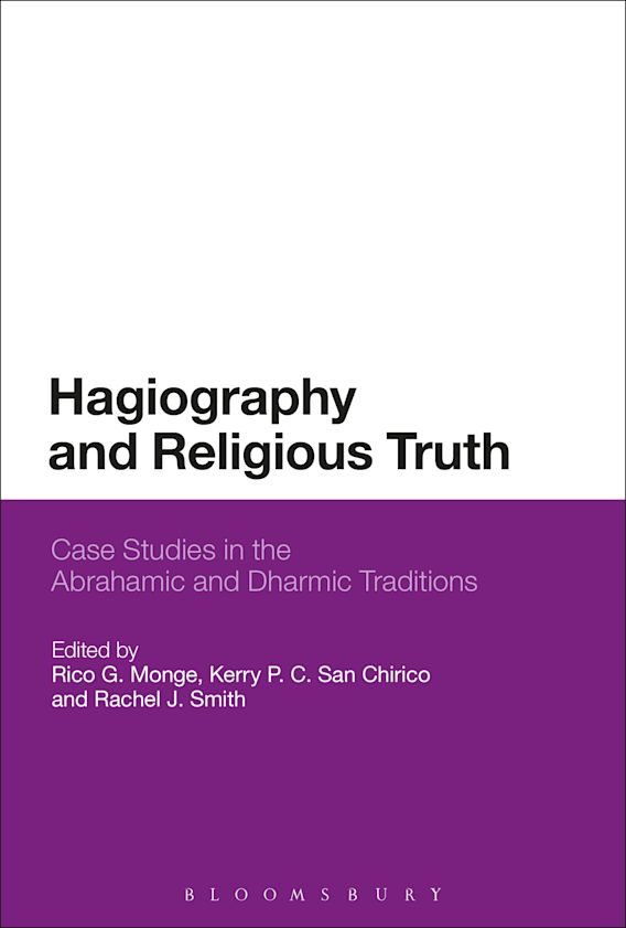 Hagiography and Religious Truth: Case Studies in the Abrahamic and ...