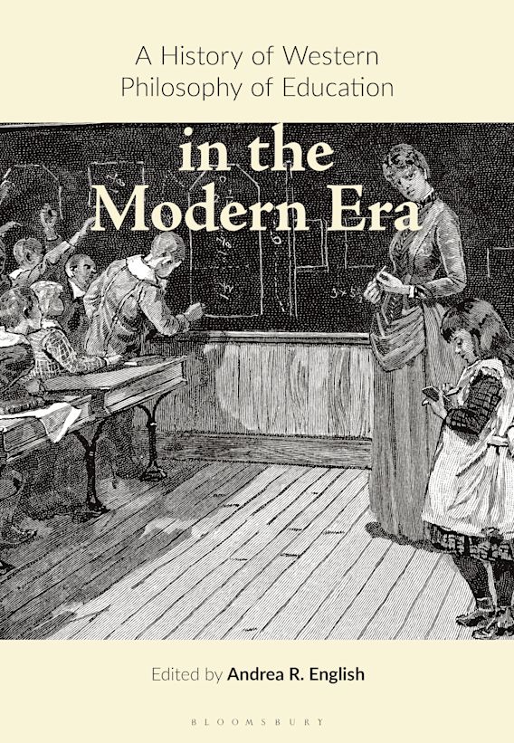 A History of Western Philosophy of Education in the Modern Era: : A ...