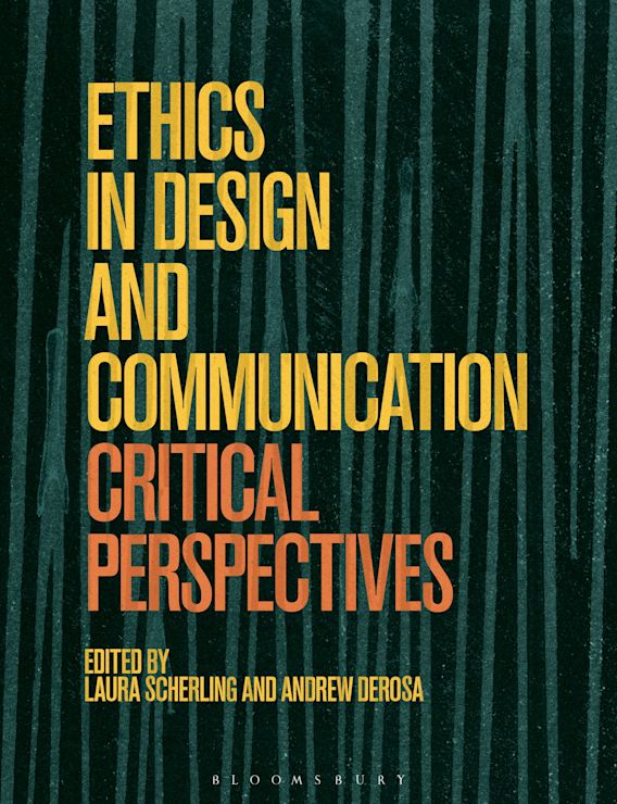 Ethics in Design and Communication: Critical Perspectives: Laura ...