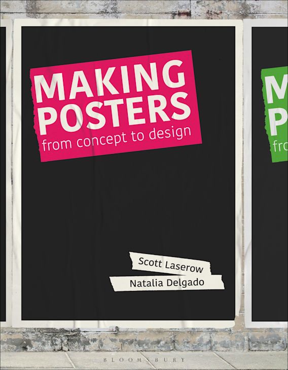 Making Posters: : Scott Laserow: Bloomsbury Visual Arts
