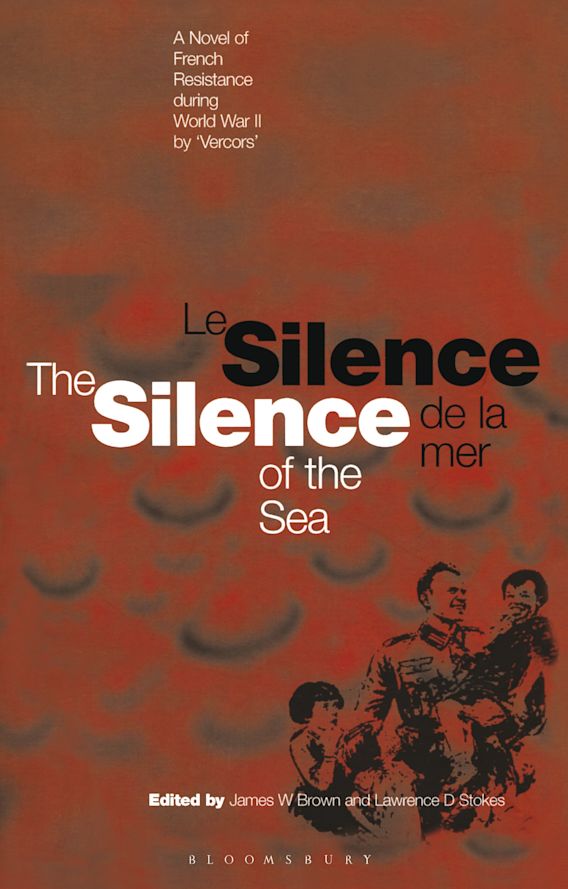 Silence of the Sea / Le Silence de la Mer: A Novel of French Resistance ...