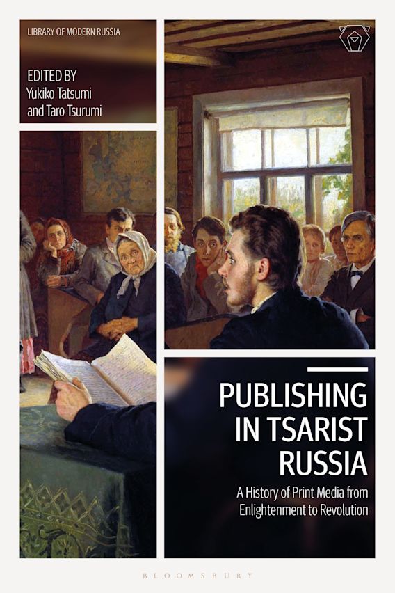 Publishing in Tsarist Russia: A History of Print Media from ...