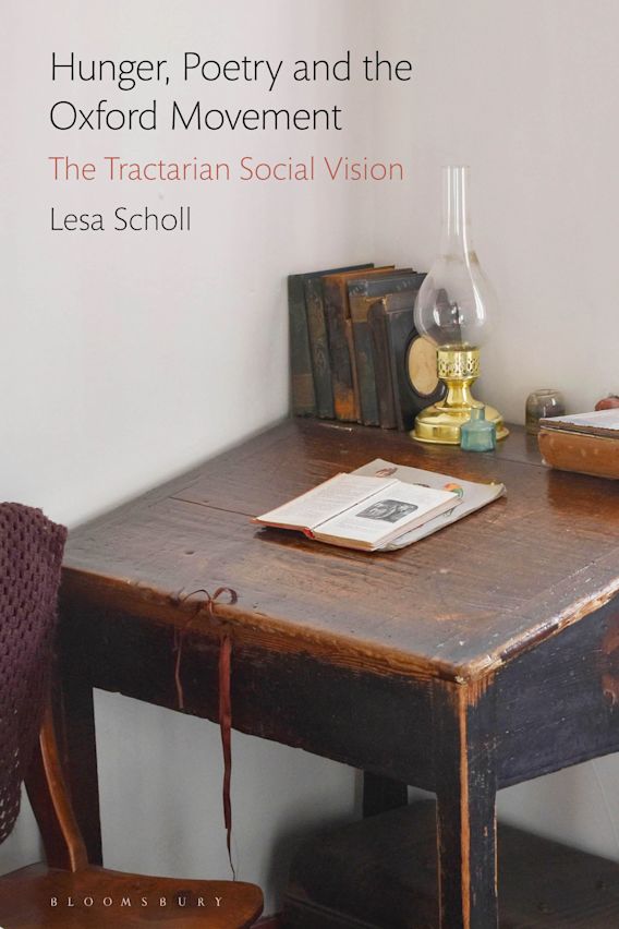 Hunger, Poetry and the Oxford Movement: The Tractarian Social Vision ...