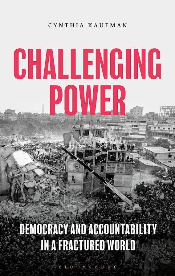 Challenging Power: Democracy and Accountability in a Fractured World ...
