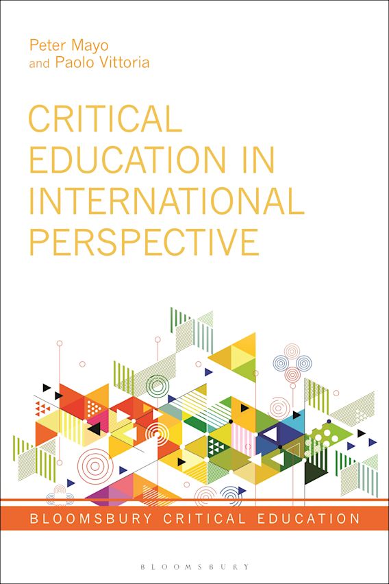 Critical Education in International Perspective: : Bloomsbury Critical ...