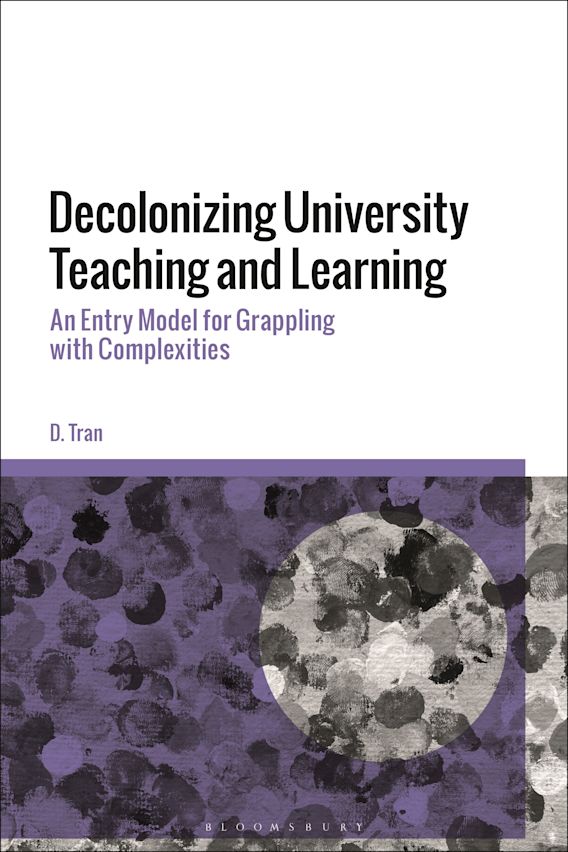 Decolonizing University Teaching and Learning: An Entry Model for ...
