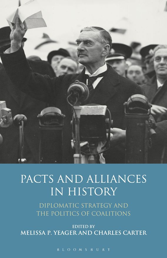 Pacts and Alliances in History: Diplomatic Strategy and the Politics of ...