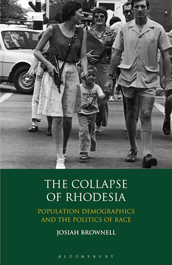 The Collapse of Rhodesia: Population Demographics and the Politics of ...