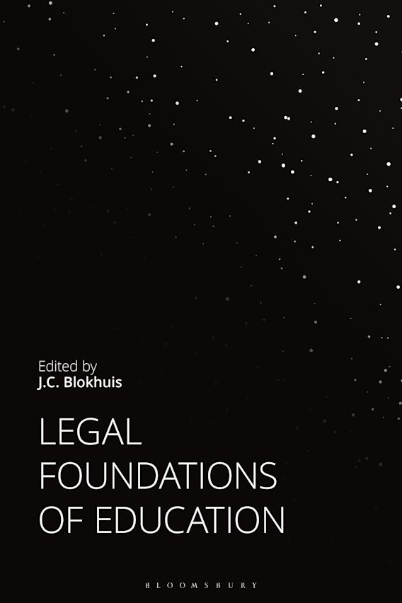 Legal Foundations of Education: : J.C. Blokhuis: Bloomsbury Academic