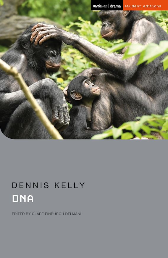 DNA: : Student Editions Dennis Kelly Methuen Drama