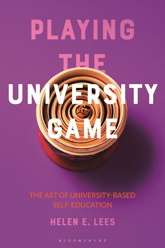 Playing the University Game: The Art of University-Based Self-Education ...