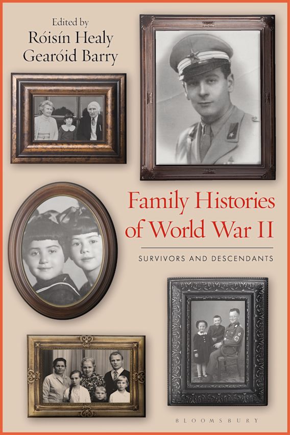 Family Histories of World War II: Survivors and Descendants: Róisín ...