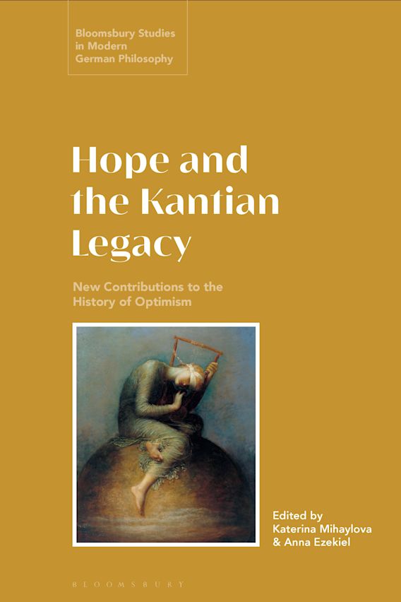 Hope and the Kantian Legacy: New Contributions to the History of ...