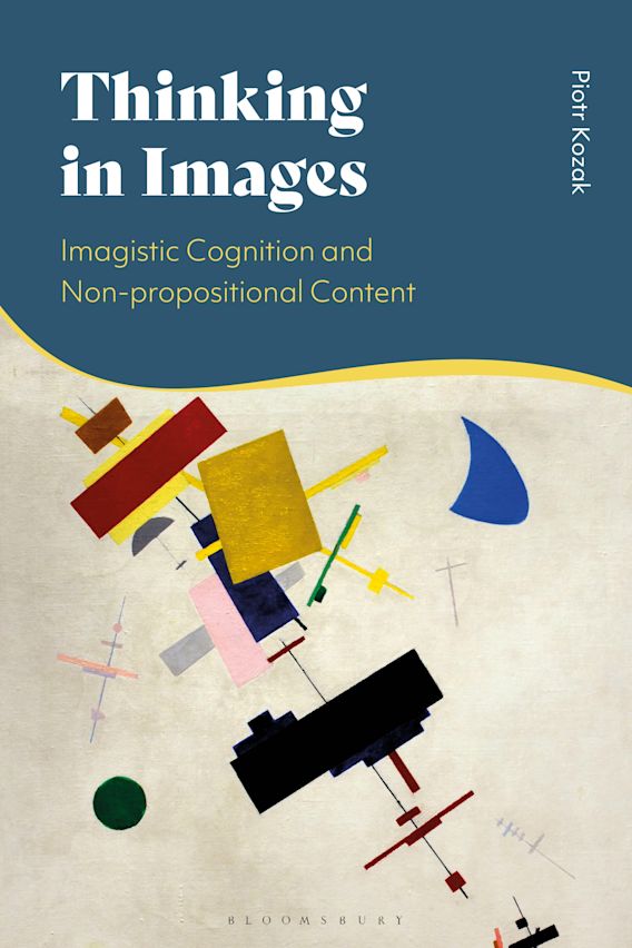 Thinking in Images: Imagistic Cognition and Non-propositional Content ...