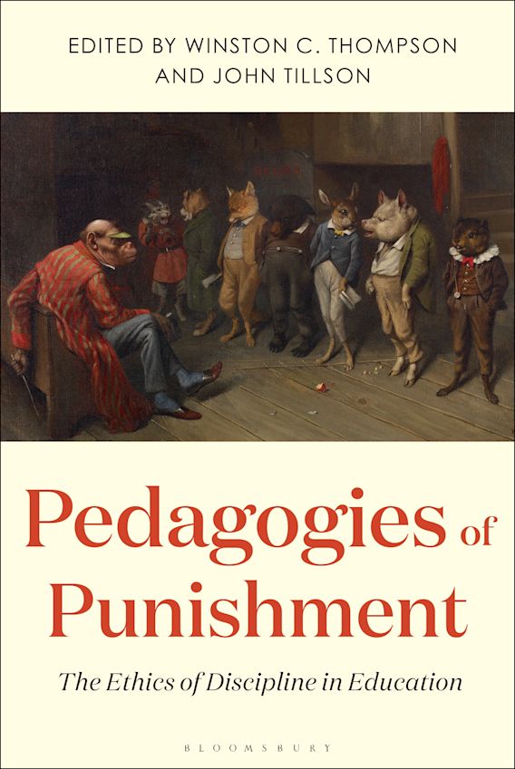 Pedagogies of Punishment: The Ethics of Discipline in Education ...
