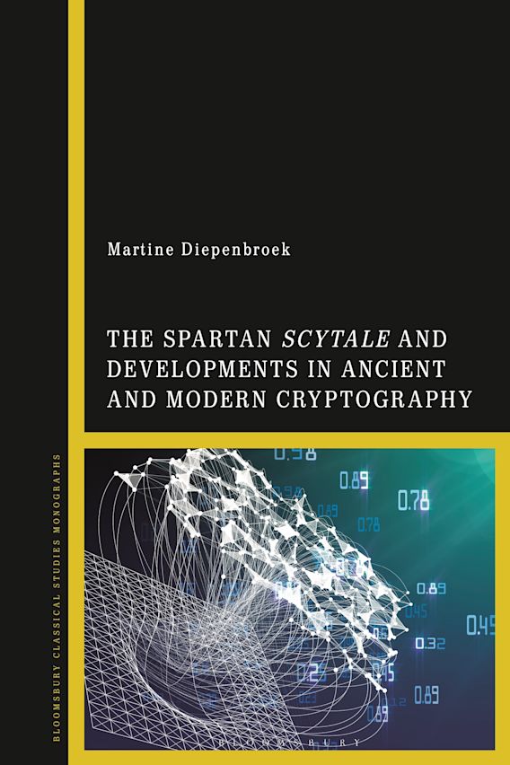 The Spartan Scytale and Developments in Ancient and Modern Cryptography ...