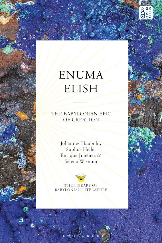 Enuma Elish: The Babylonian Epic of Creation: The Library of Babylonian Literature Johannes ...
