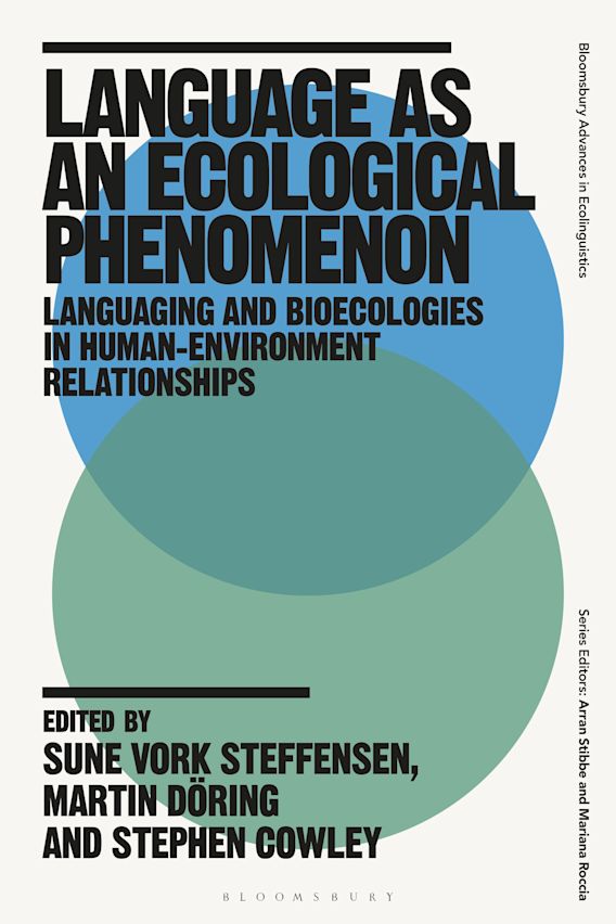 Language as an Ecological Phenomenon: Languaging and Bioecologies in ...