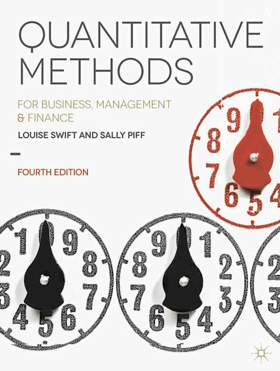 Quantitative Methods: for Business, Management and Finance: Louise ...