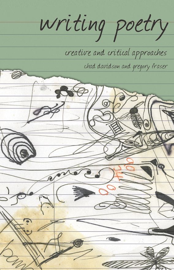 Writing Poetry: Creative and Critical Approaches: Approaches to Writing ...