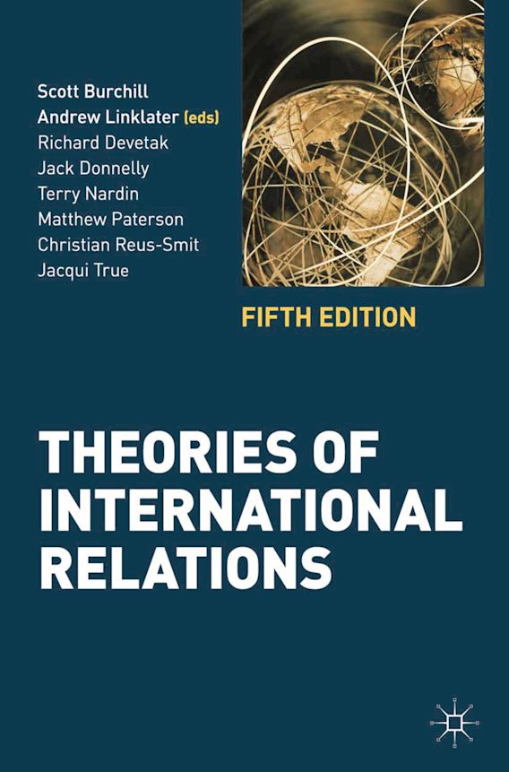 Theories of International Relations: : Scott Burchill: Bloomsbury Academic
