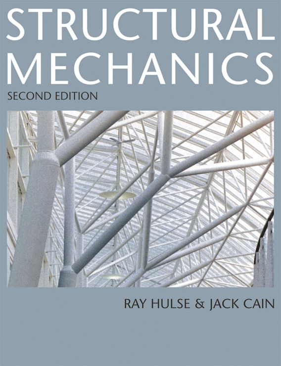 Structural Mechanics: : Ray Hulse: Bloomsbury Visual Arts