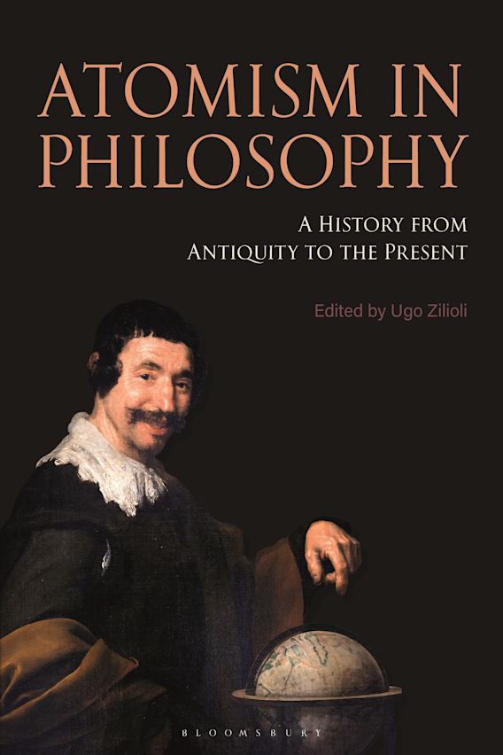 Atomism in Philosophy: A History from Antiquity to the Present: Ugo ...