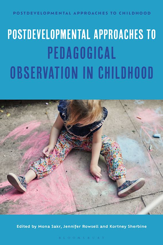 Postdevelopmental Approaches to Pedagogical Observation in Childhood ...