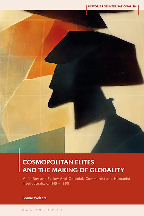 Cosmopolitan Elites and the Making of Globality: c.1910s-1960s ...