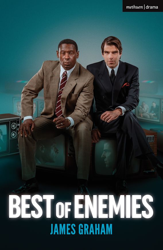 Best of Enemies: : Modern Plays James Graham Methuen Drama