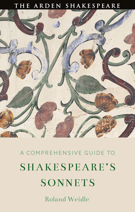 A Comprehensive Guide to Shakespeare’s Sonnets: : Roland Weidle: The ...