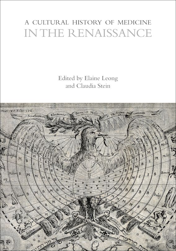 A Cultural History of Medicine in the Renaissance: : The Cultural ...