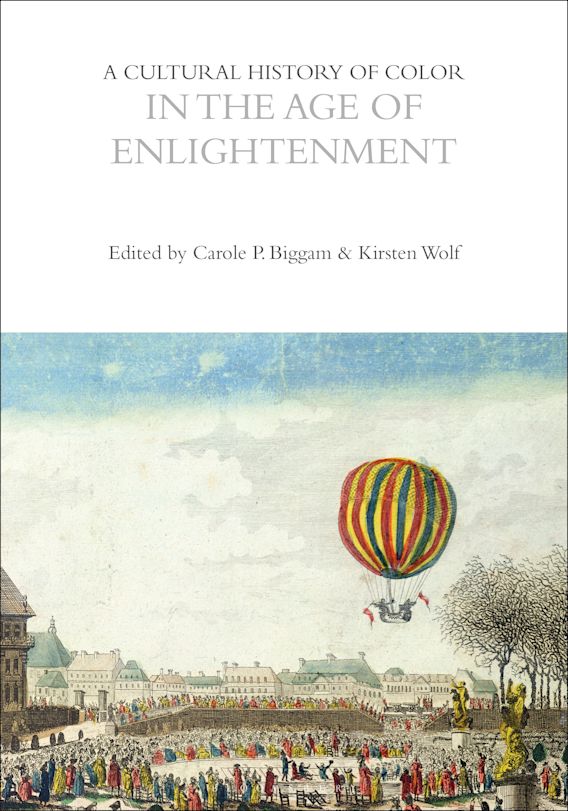 A Cultural History of Color in the Age of Enlightenment: : The Cultural ...